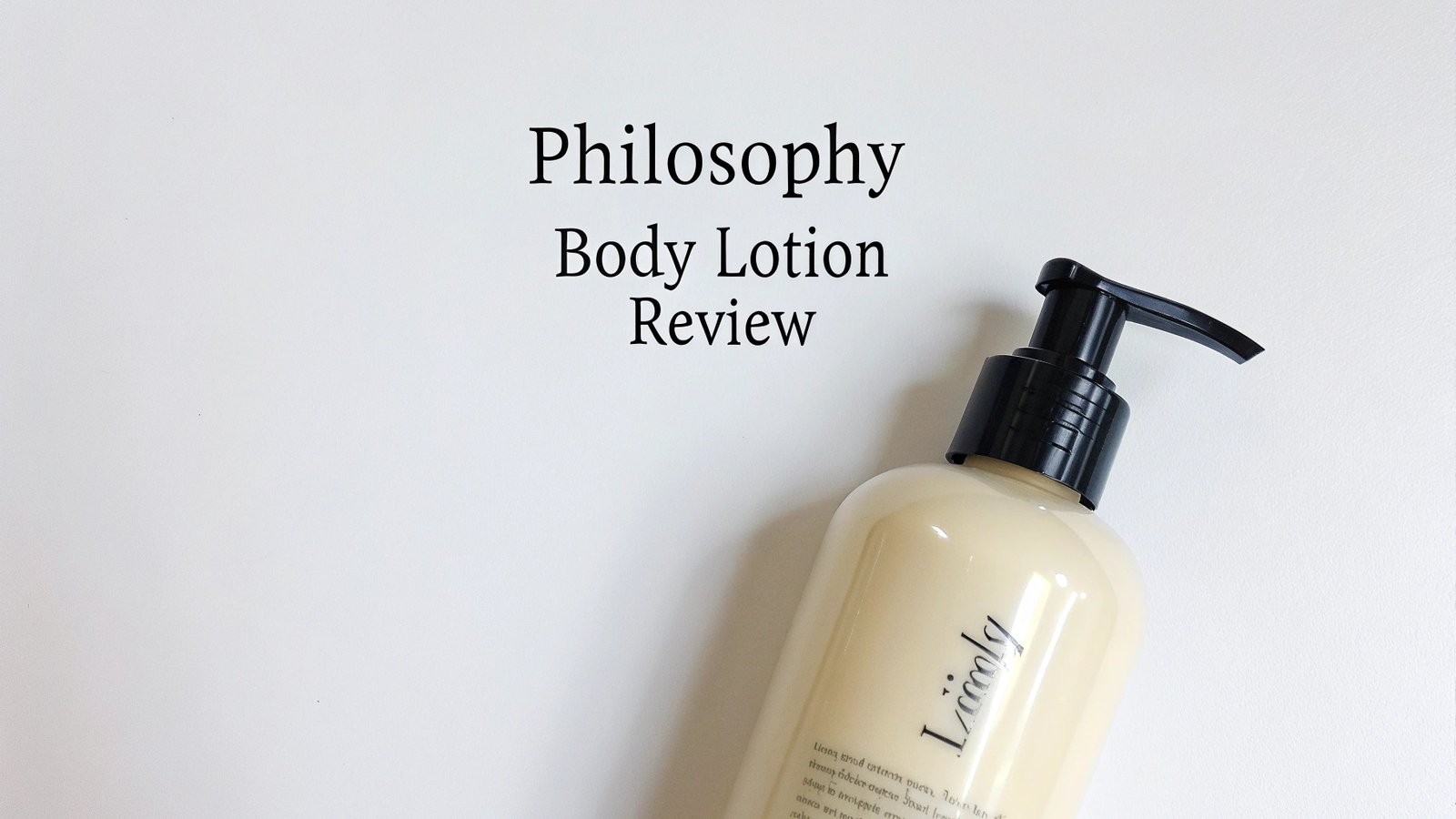 Philosophy Body Lotion Review: Does This Really Works?